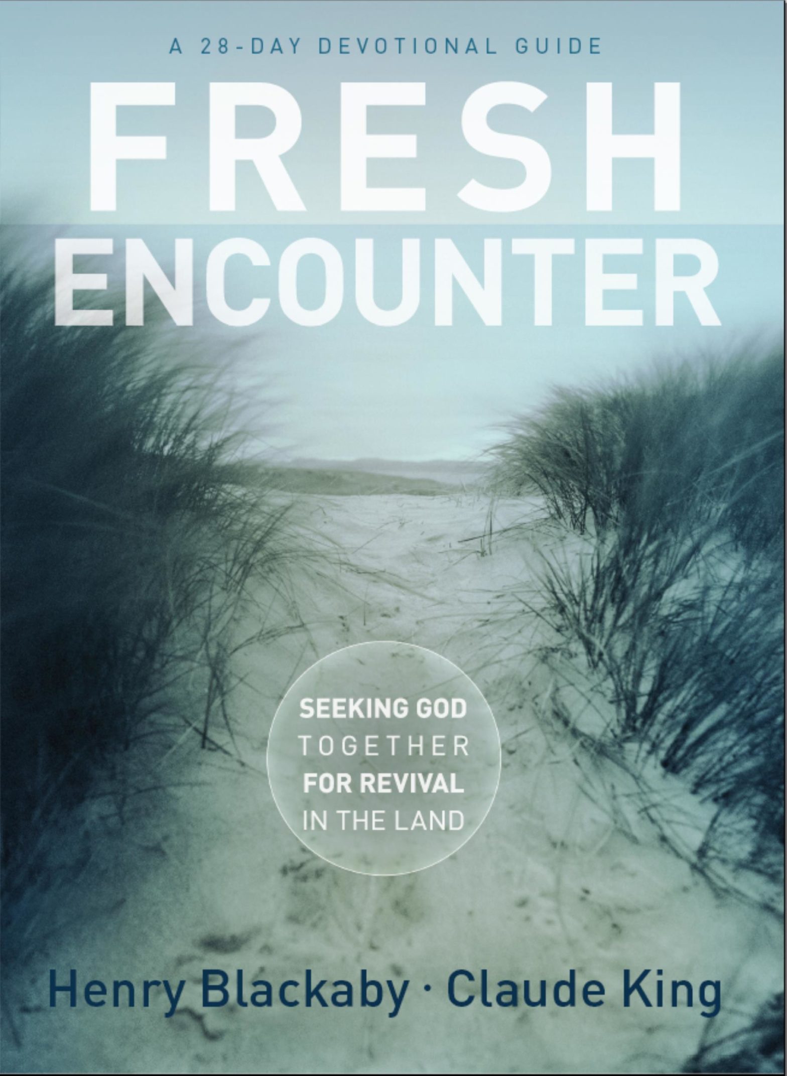 Fresh Encounter: Seeking God Together for Revival in the Land | Growing ...